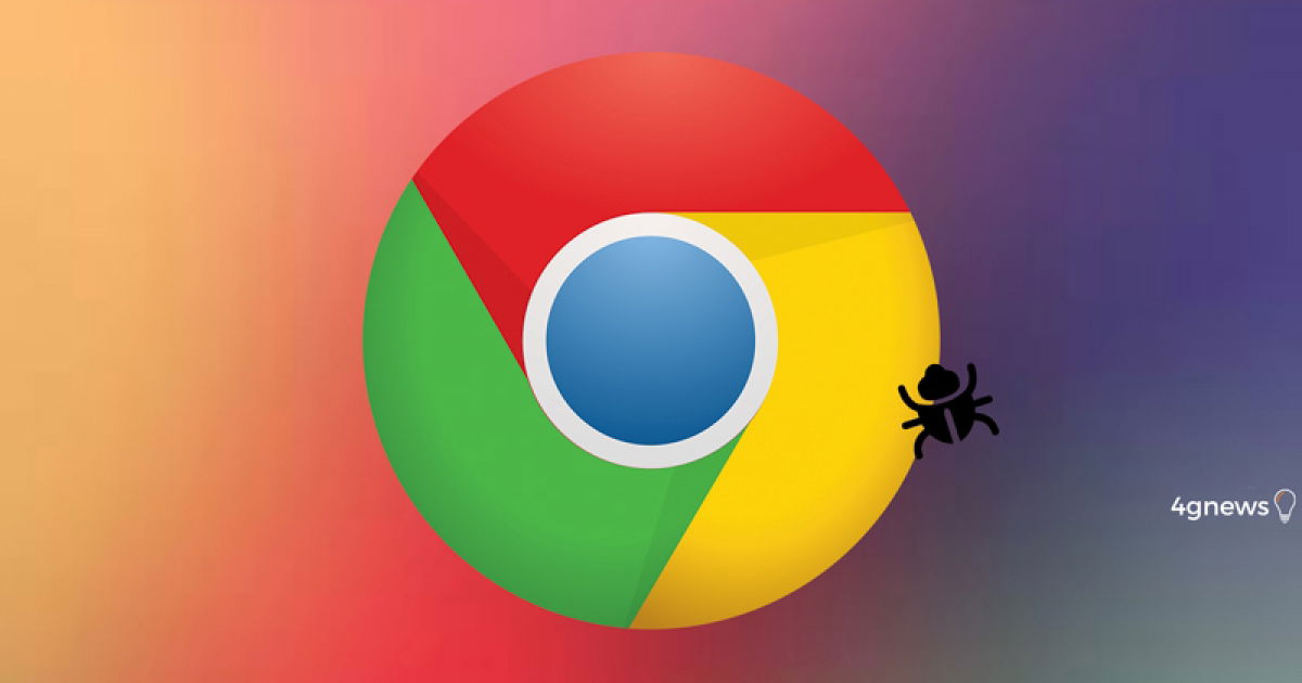 Google Chrome está com um Bug preocupante e ainda não há solução - 4gnews