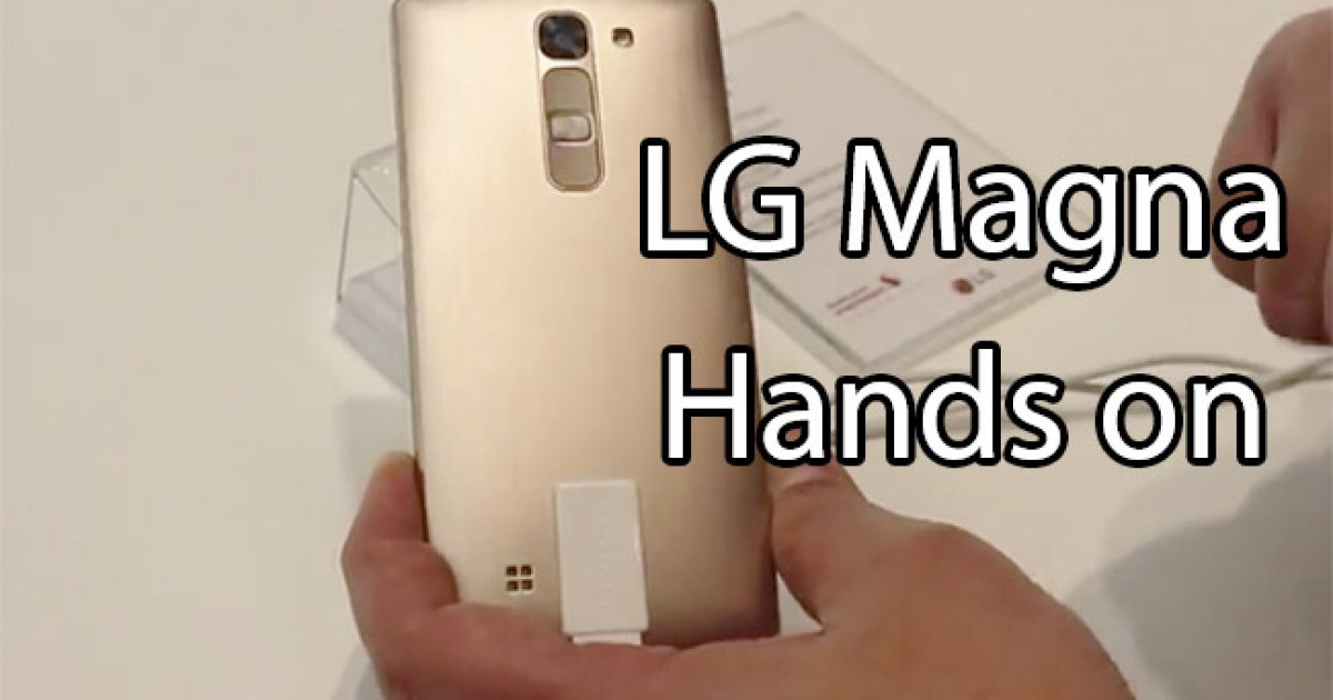 LG Magna Review | Hands On #4GNewsMWC - 4gnews