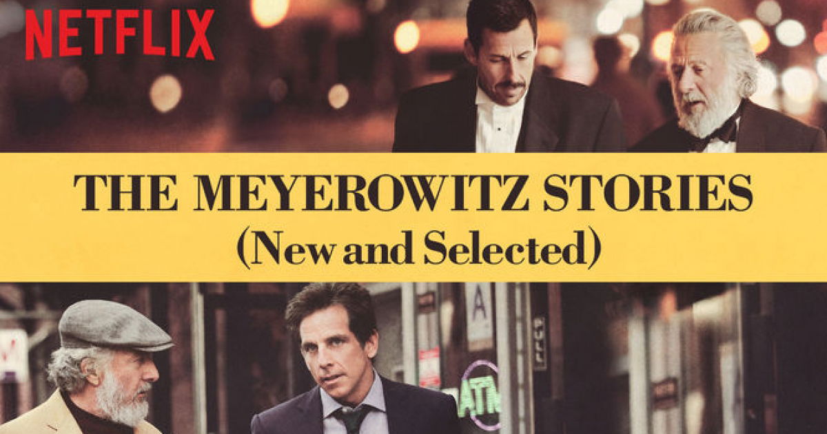 The Meyerowitz Stories - Nunca é tarde para recomeçar - 4gnews